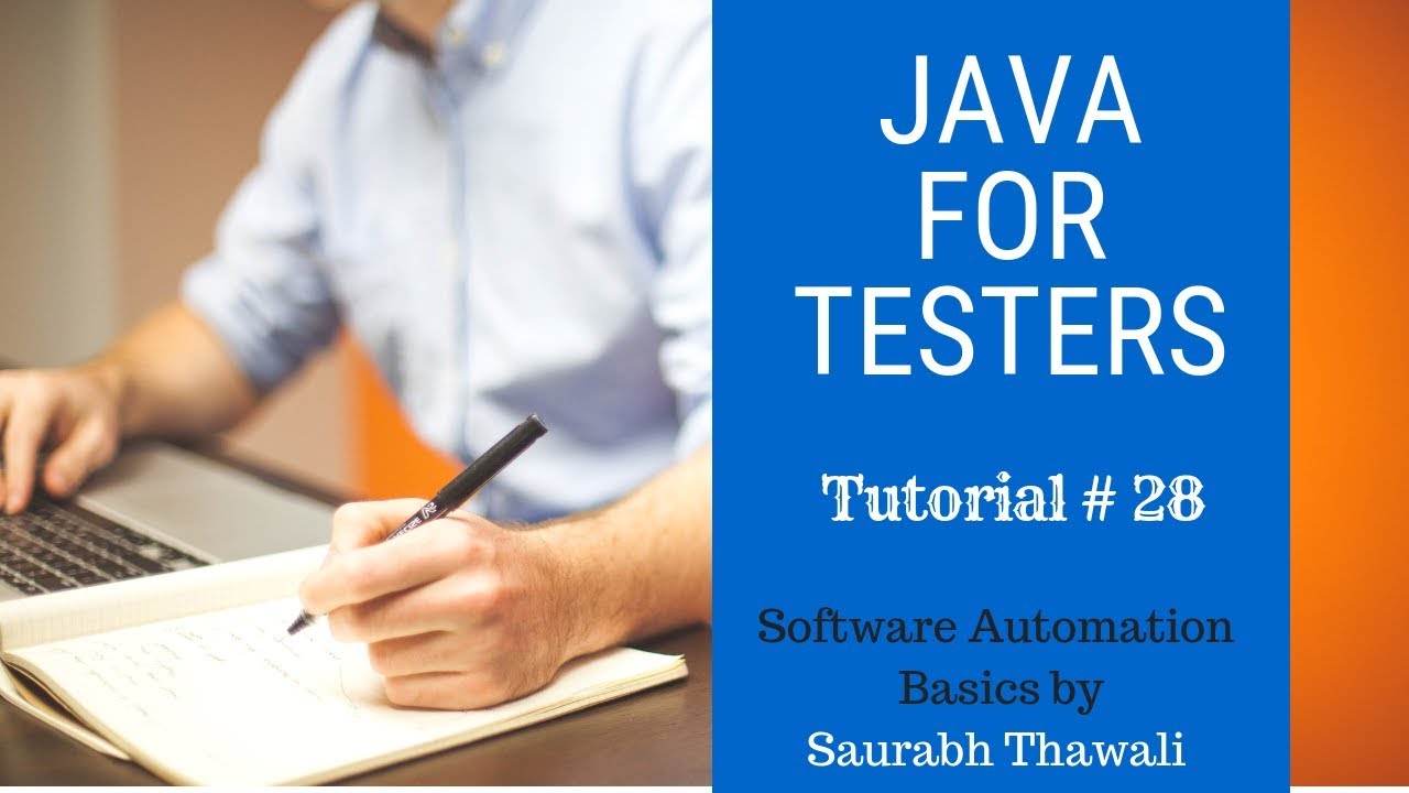 Java for Software Testers Tutorial#28 - Java Loops