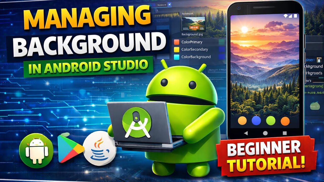 Managing Background in Android Studio Application #android