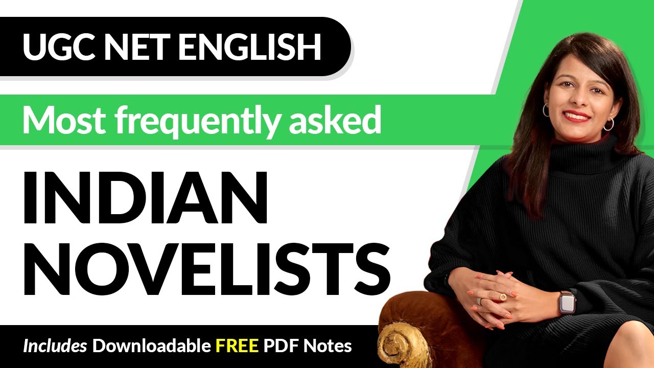 Most Important Indian Novelists | UGC NET English Literature | Arpita Karwa | June 2025