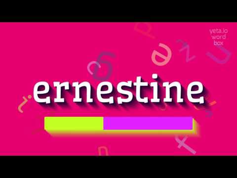 How to say "ernestine"! (High Quality Voices)