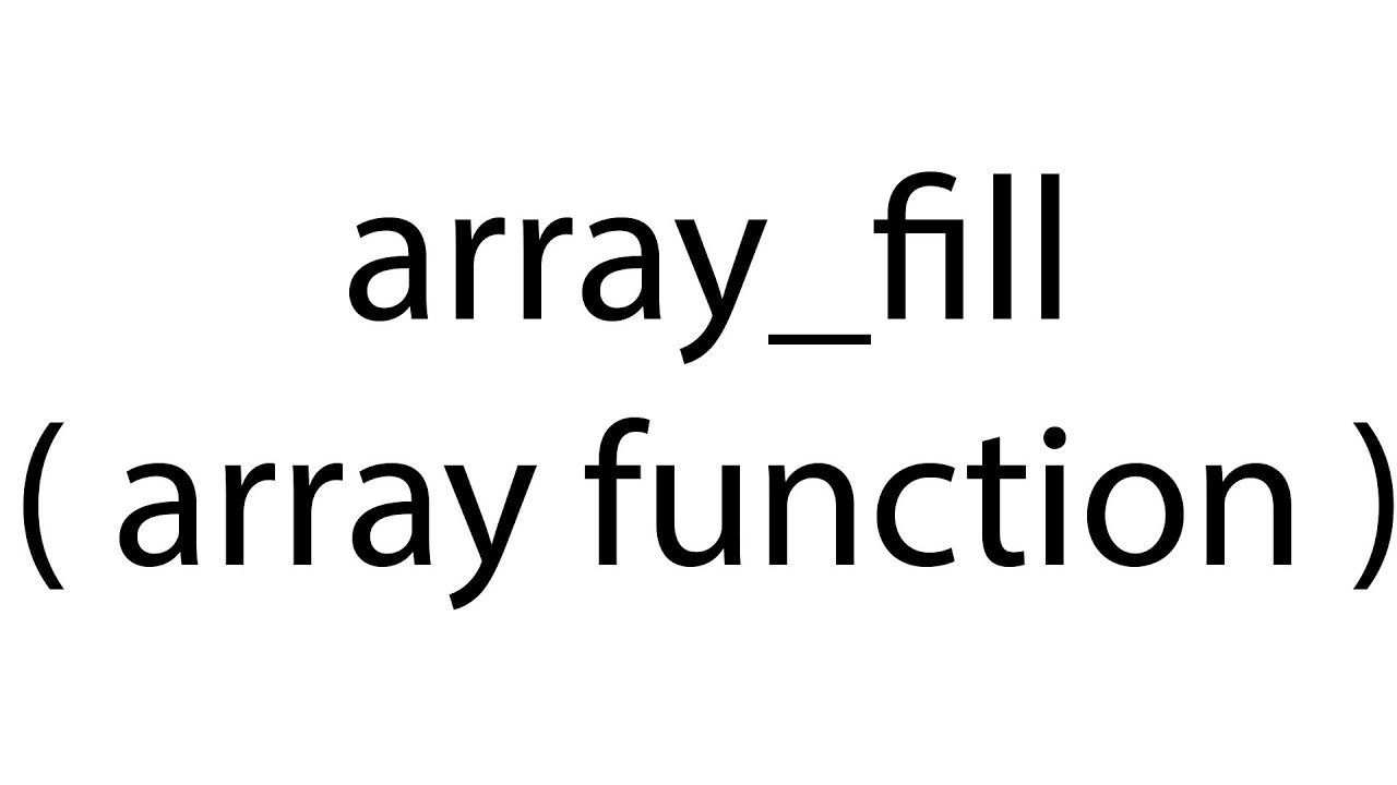array_fill : array function : php bangla video tutorial
