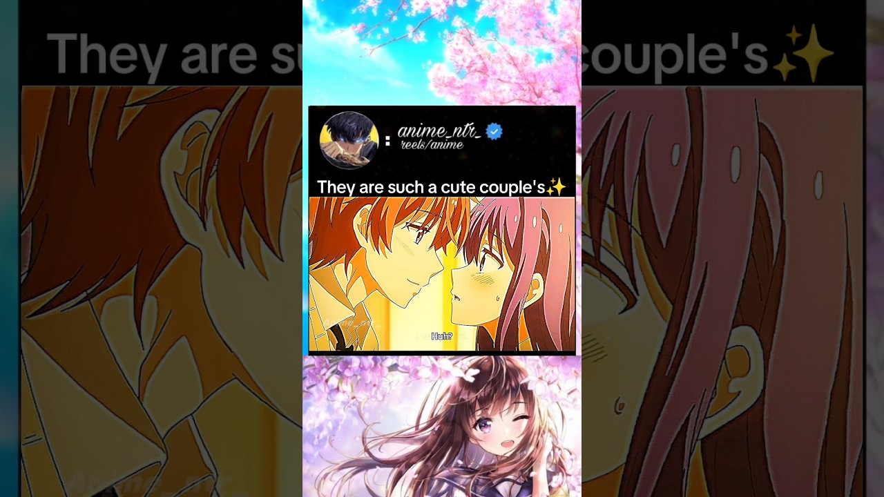 they are such a cute couple's #anime #animeedit #animelover #romantic #love