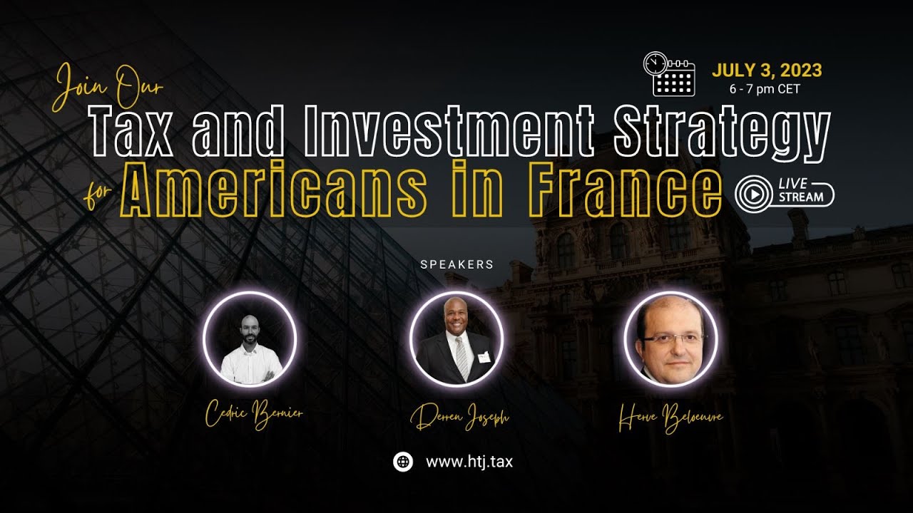 (LIVESTREAM) Tax and Investment Strategy for Americans in France