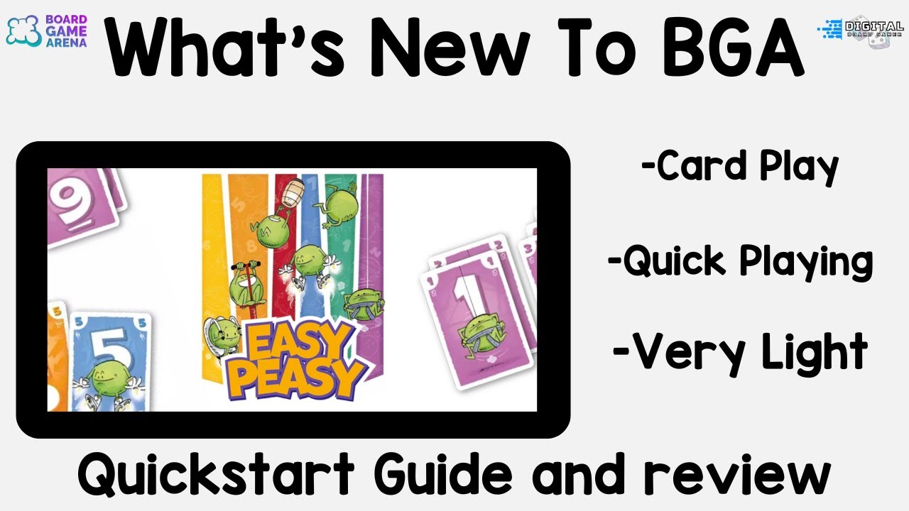 What's New to BGA. Easy Peasy a quick light card game