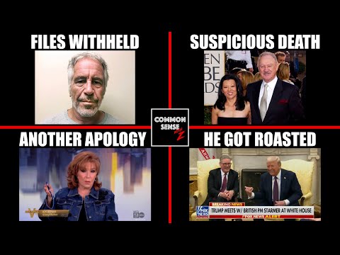 Epstein File Dump | Gene Hackman And Wife Dead | Joy Behar Apologizes | Trump Roasts Keir Starmer
