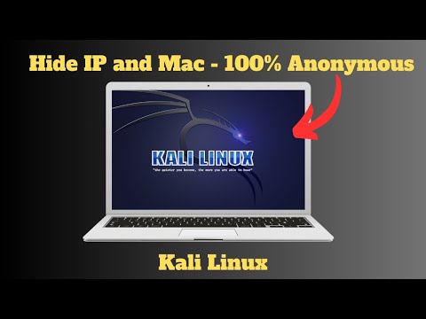 How to Hide IP and MAC on Kali Linux
