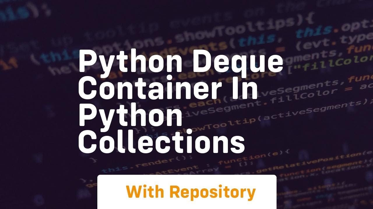 Python deque container in python collections