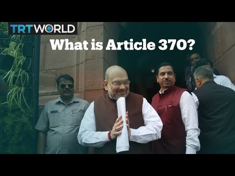 Kashmir: What is Article 370?