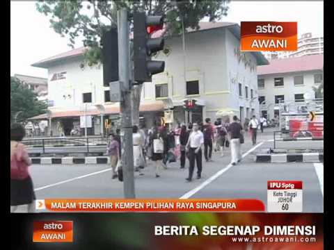 Malam terakhir kempen pilihan raya Singapura
