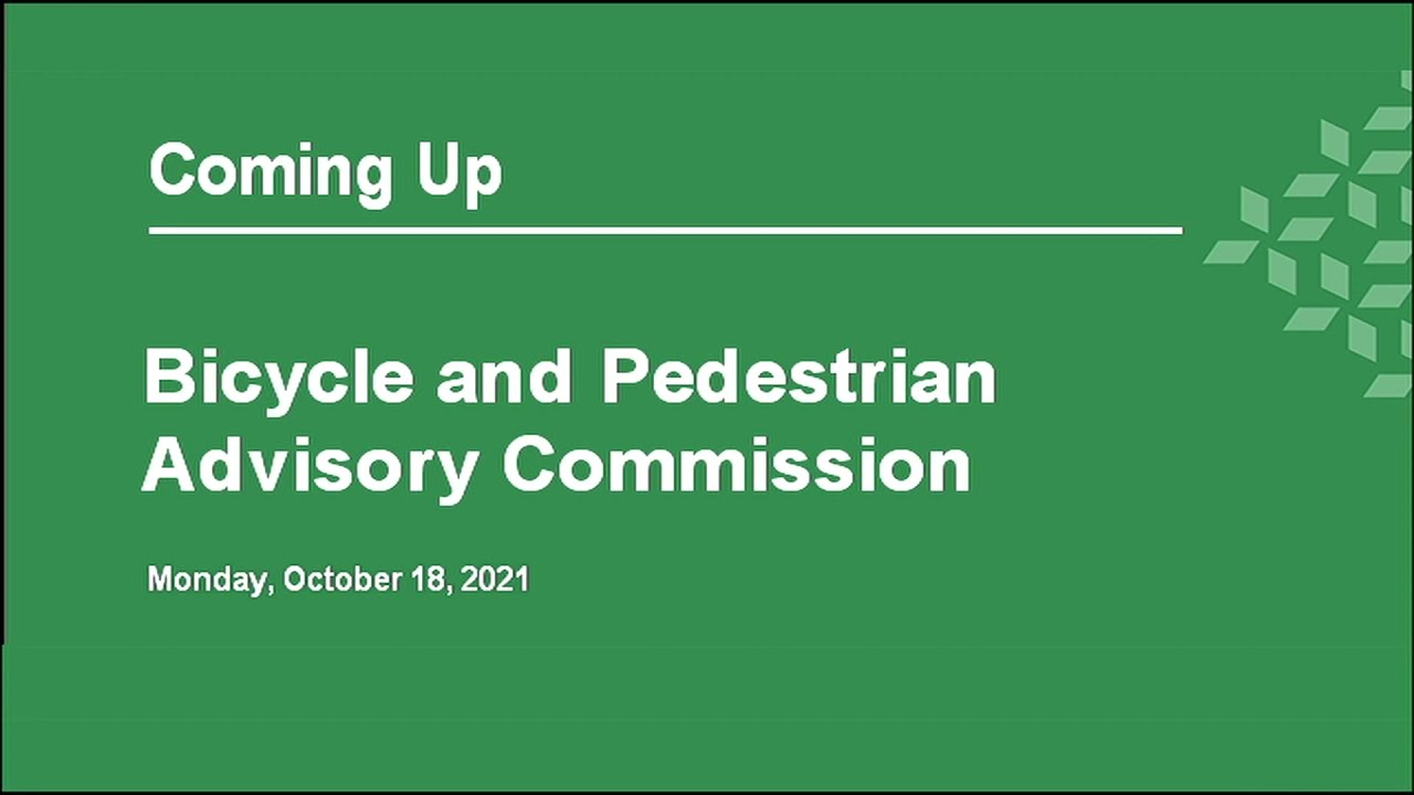 Bicycle and Pedestrian Advisory Commission - October 18, 2021