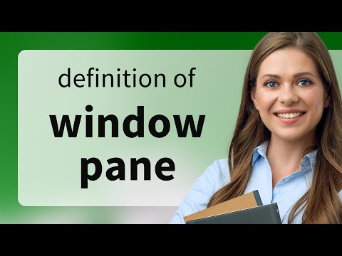 Window pane — what is WINDOW PANE meaning