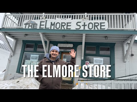 The Elmore Store [Stuck in Vermont 736]