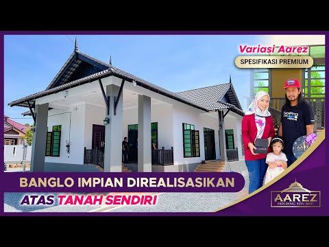 Serah Kunci Banglo TERCANTIK di Kg. Gong Nangka, Marang | Kediaman Impian Direalisasikan