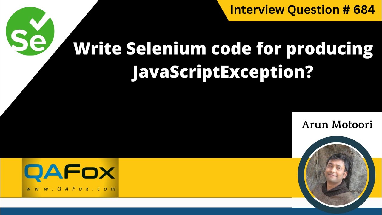 Write Selenium code for producing JavascriptException (Selenium Interview Question #684)