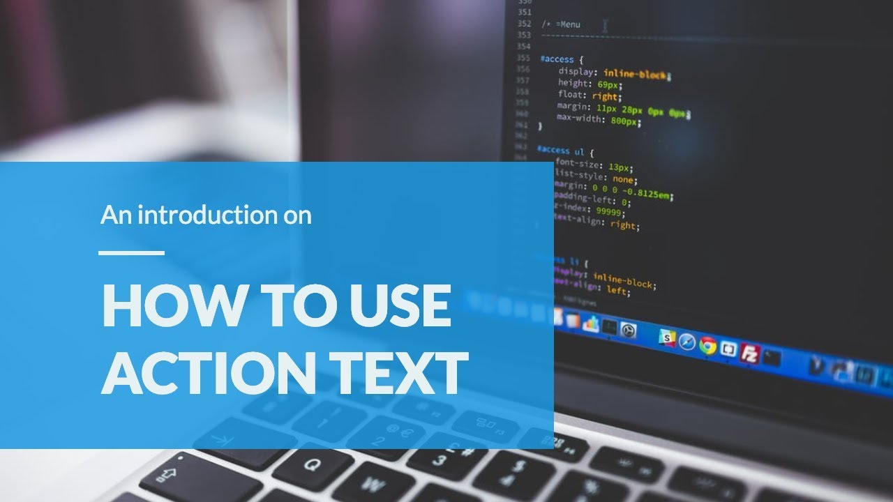 How to Use ActionText in Rails 6