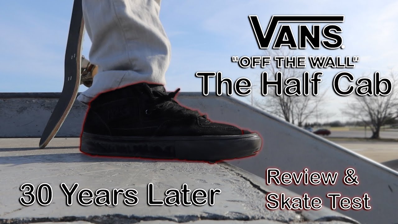 Vans Half Cab 30 Year Anniversary Skate Shoe | Review and Skate Test (Blackout Edition)