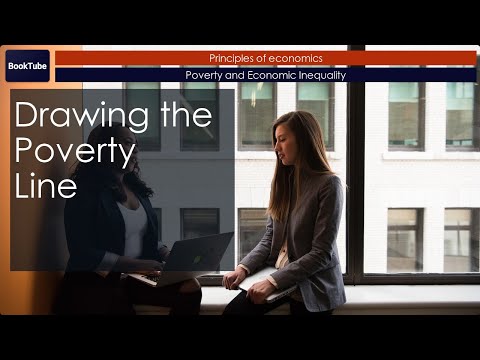 Drawing the Poverty Line | Poverty and Economic Inequality