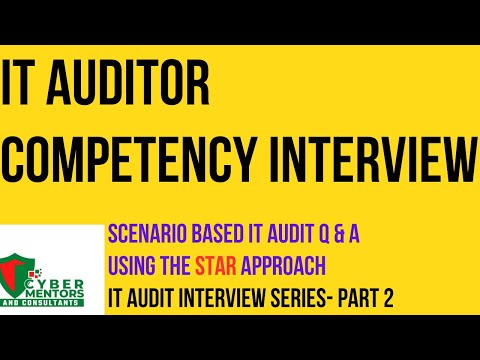 IT Auditor Competency Interview Technique using STAR approach
