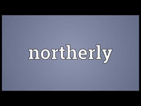 Northerly Meaning