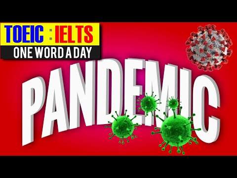 Pandemic meaning | Learn English vocabulary | prevalent over a whole country or the world | IELTS