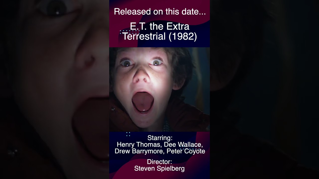 June 11, 1982 - E.T. the Extra-Terrestrial