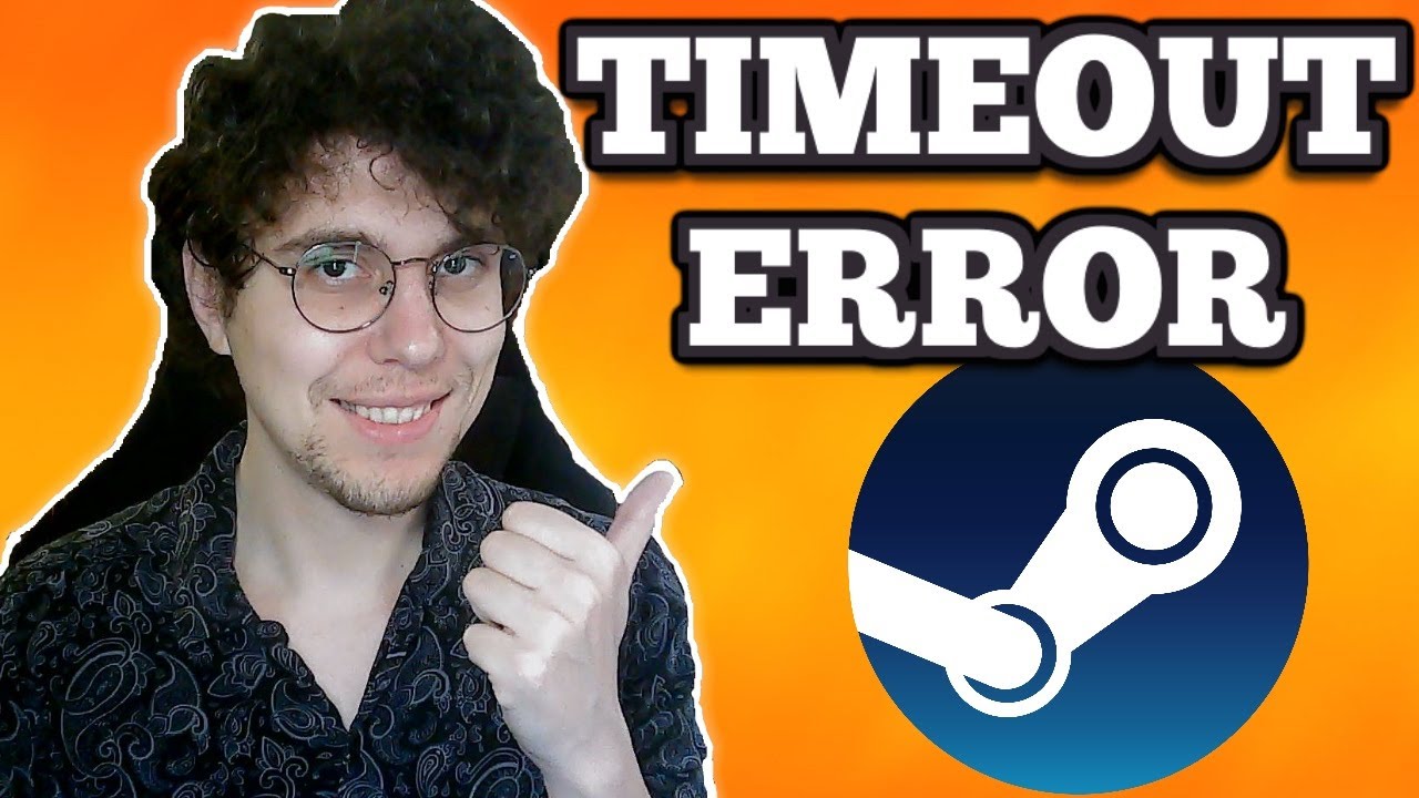 How To Fix Steam Timeout Error