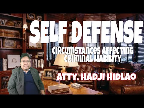 Justifying Circumstances and Self Defense