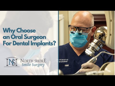Why Choose An Oral Surgeon For Your Dental Implants?