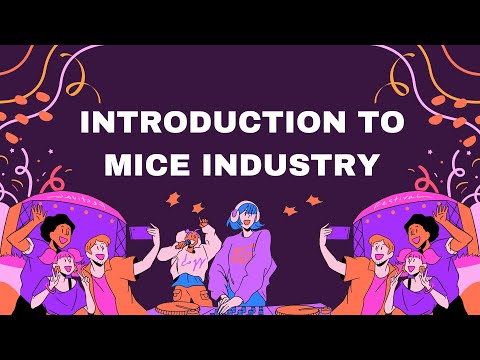 INTRODUCTION TO MICE IN HOSPITALITY