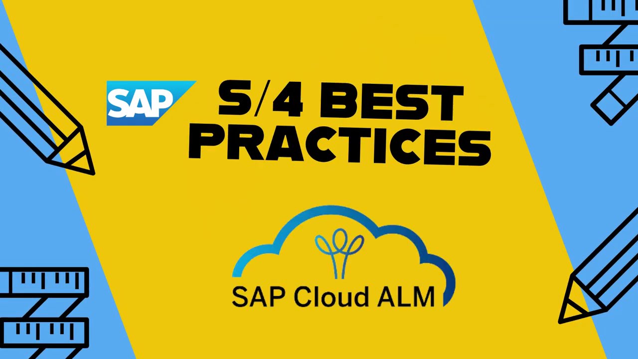 SAP Cloud ALM S/4 HANA Best Practices (2024)