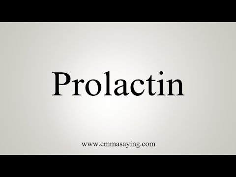 How To Say Prolactin