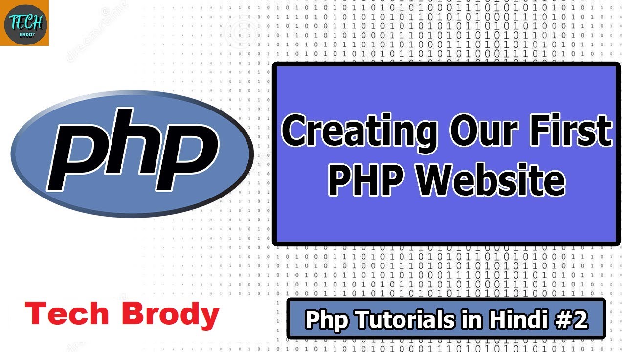 Creating Our First PHP Website | PHP Tutorial #2 (Hindi) |  Beginner to advanced series