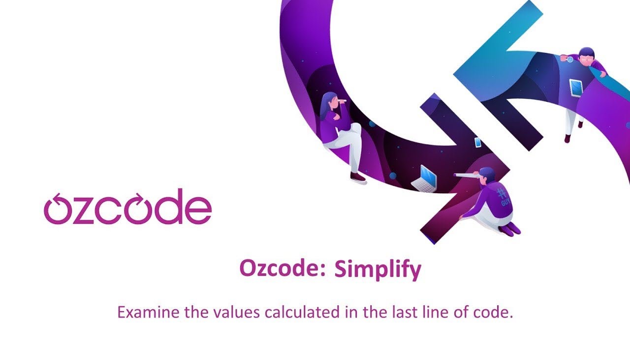 Ozcode: Simplify