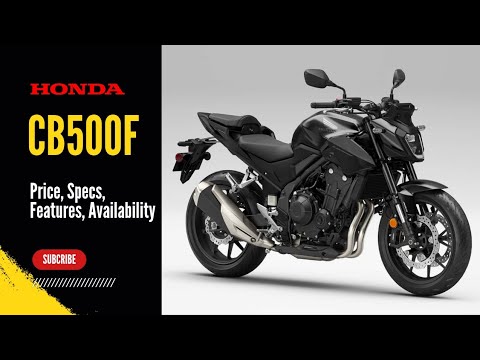 2024 Honda CB500F: Price, Specs, Features, Availability