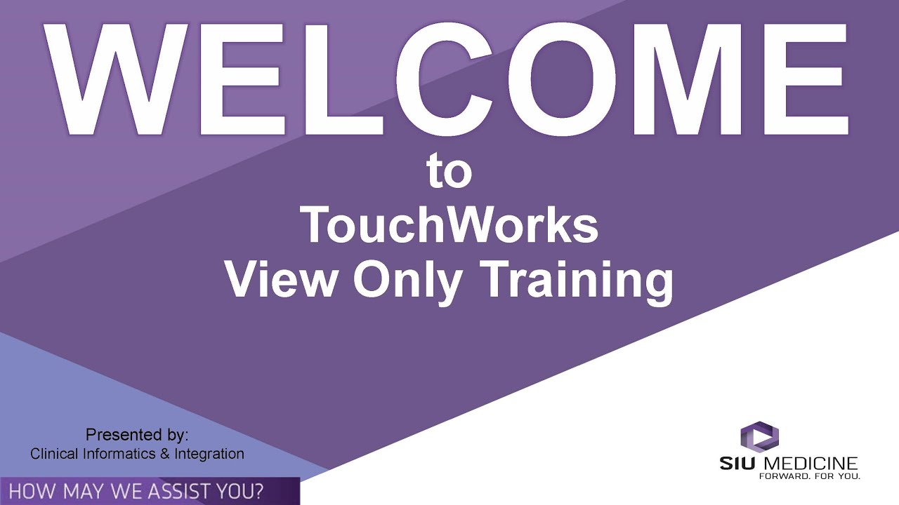 View Only TouchWorks User Training Video