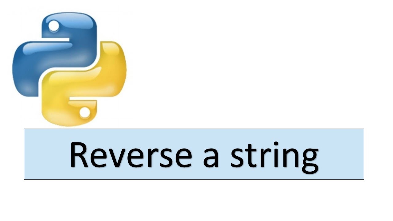 Python Tutorial 14: Python program to find the Reverse of a string