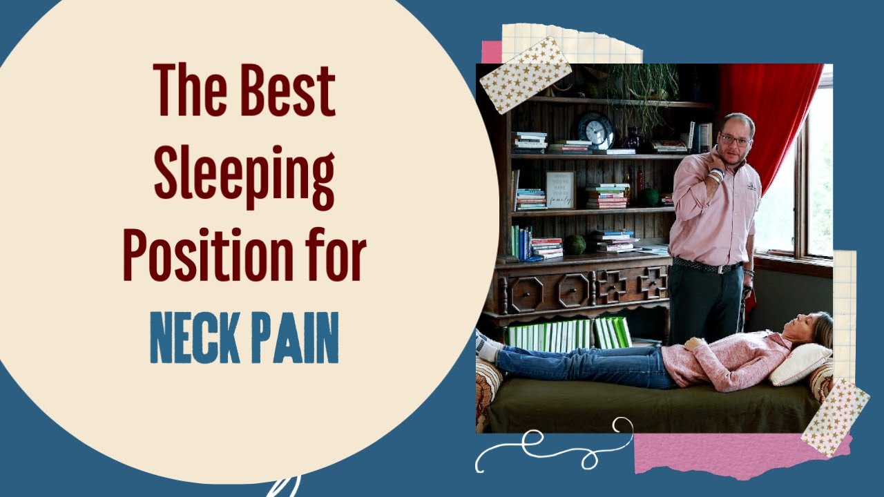 The Best Sleeping Position for Neck Pain | Chiropractor for Neck Pain in West Omaha, NE