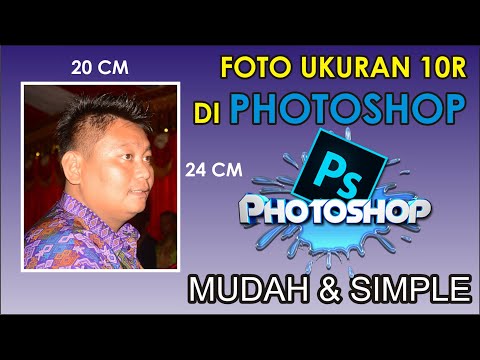 cara membuat ukuran foto 10r di photoshop