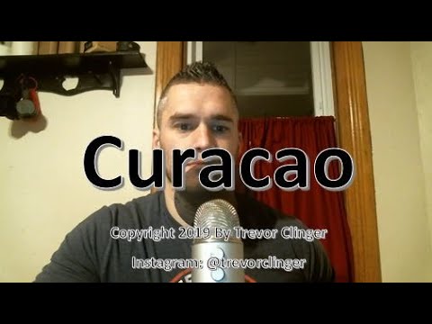 How To Pronounce Curacao (Also Spelled Curaçao)