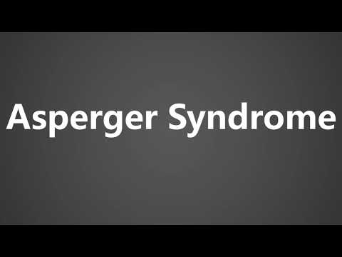 How To Pronounce Asperger Syndrome