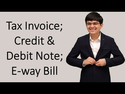 Tax Invoice, Debit and Credit Note and E-way Bill - PART 1 - CA ...