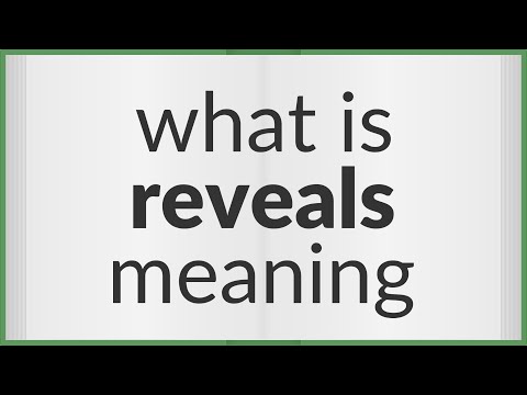 Reveals | meaning of Reveals