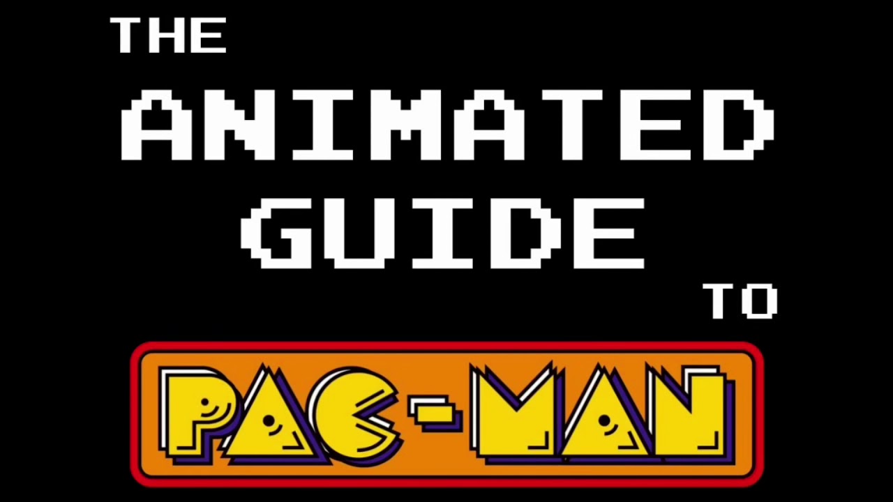 The Animated Guide to Pac-Man — Episode 1: Basic Ghost Behaviors