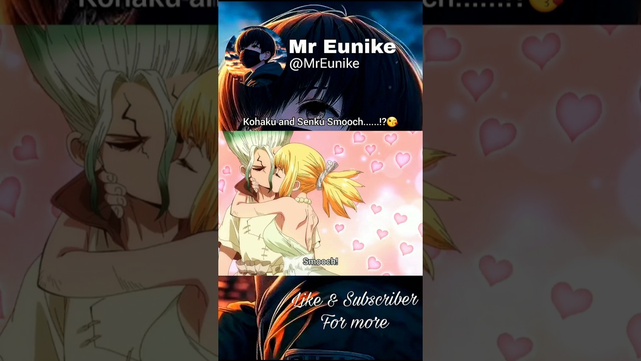 Kohaku and Senku Smooch......!?🫣😘