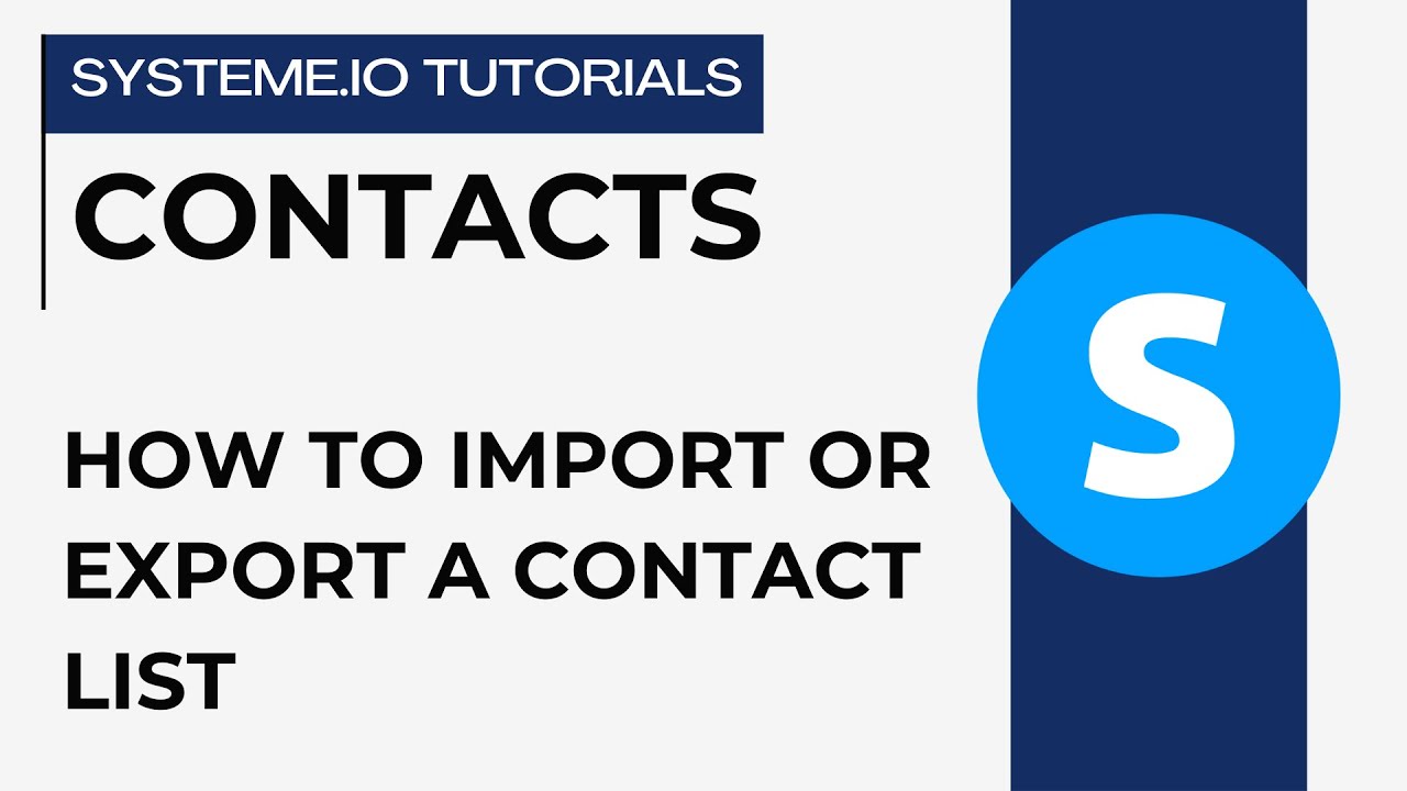 How to import or export a contact list | systeme.io tutorials