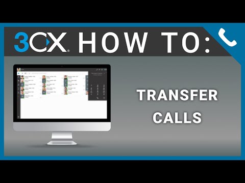 3CX V16 How To: Transfer Calls [Web Client]