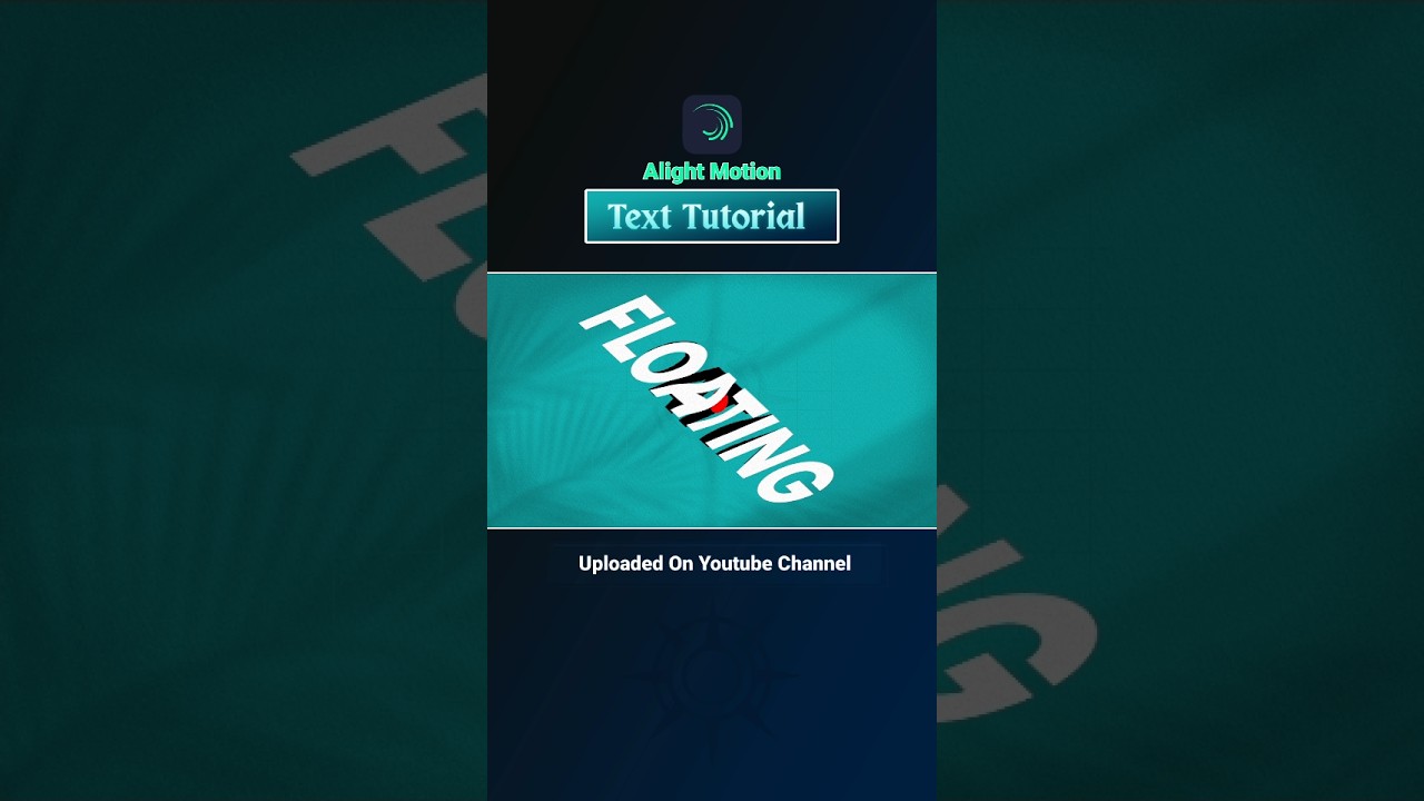Floating Text Animation Tutorial in Alight Motion | voryxus #edit