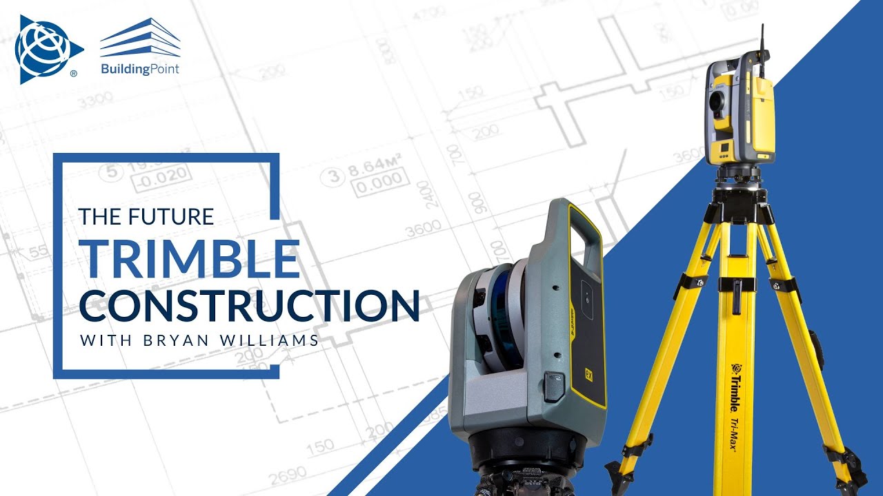 The Future of Construction | Trimble & BuildingPoint