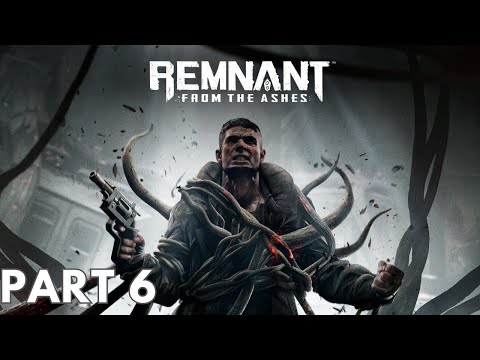 Steam Community :: Video :: Remnant: From The Ashes Gameplay Part 6 ...