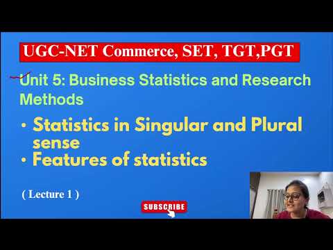 UGC NET Paper 2| Business Statistics| “Statistics: Singular vs. Plural Sense & Key Features”